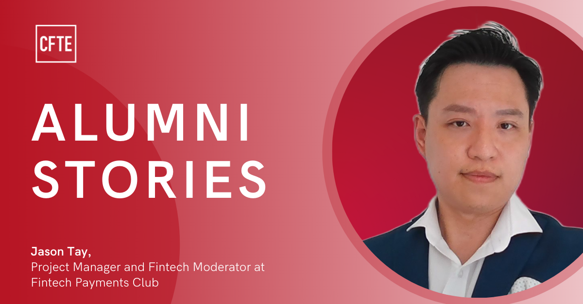 Alumni Stories: Jason Tay, A Project Manager and Fintech Moderator ...
