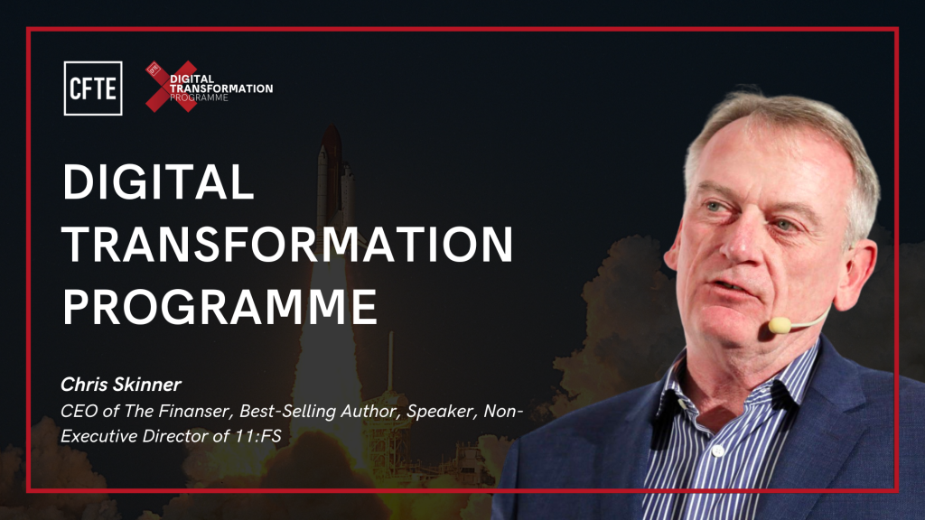 CFTE launches Digital Transformation programme with Chris Skinner - CFTE