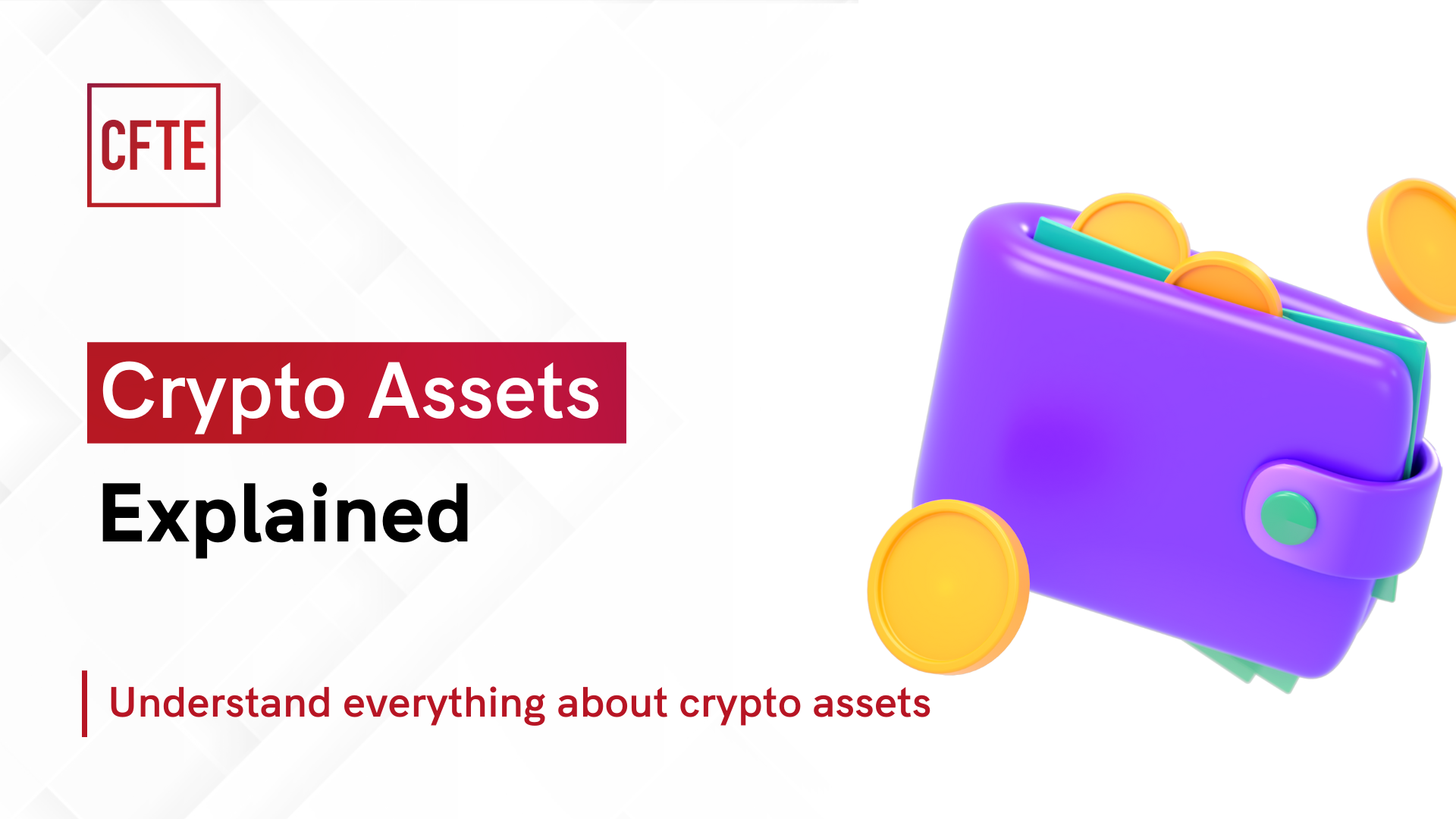What are Crypto Assets: Definition, Use Cases and Examples - CFTE