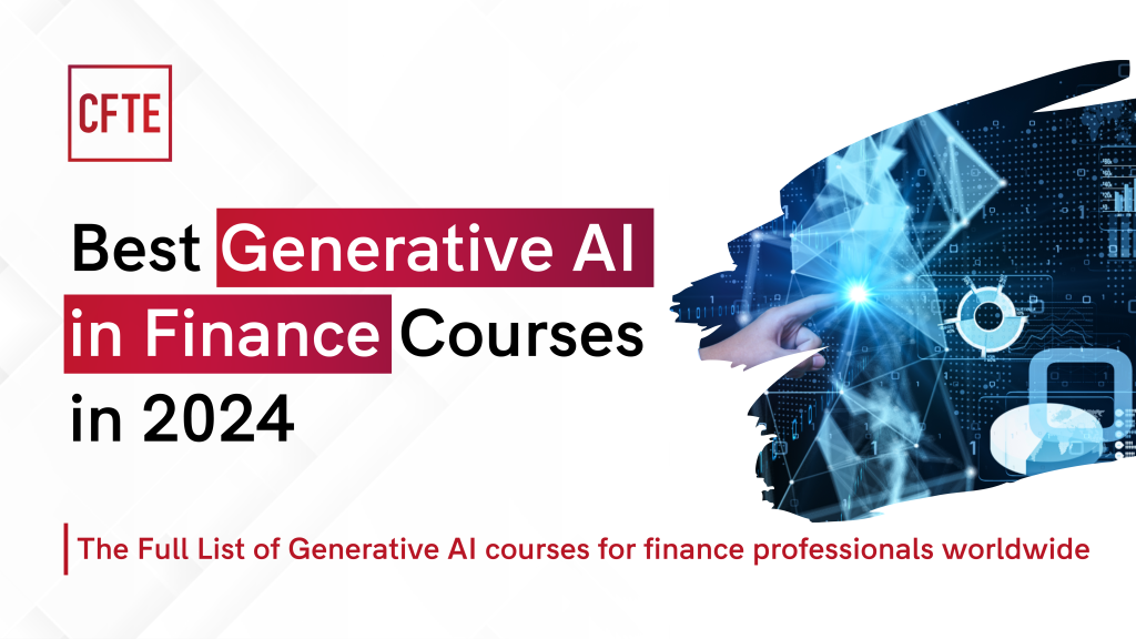 Best Courses of Generative AI in Finance for Professionals - CFTE