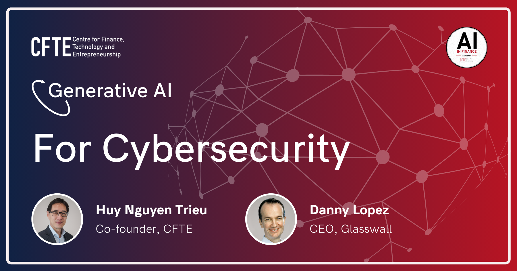 CFTE Launches Generative AI for Cybersecurity in Financial Services Programme - CFTE