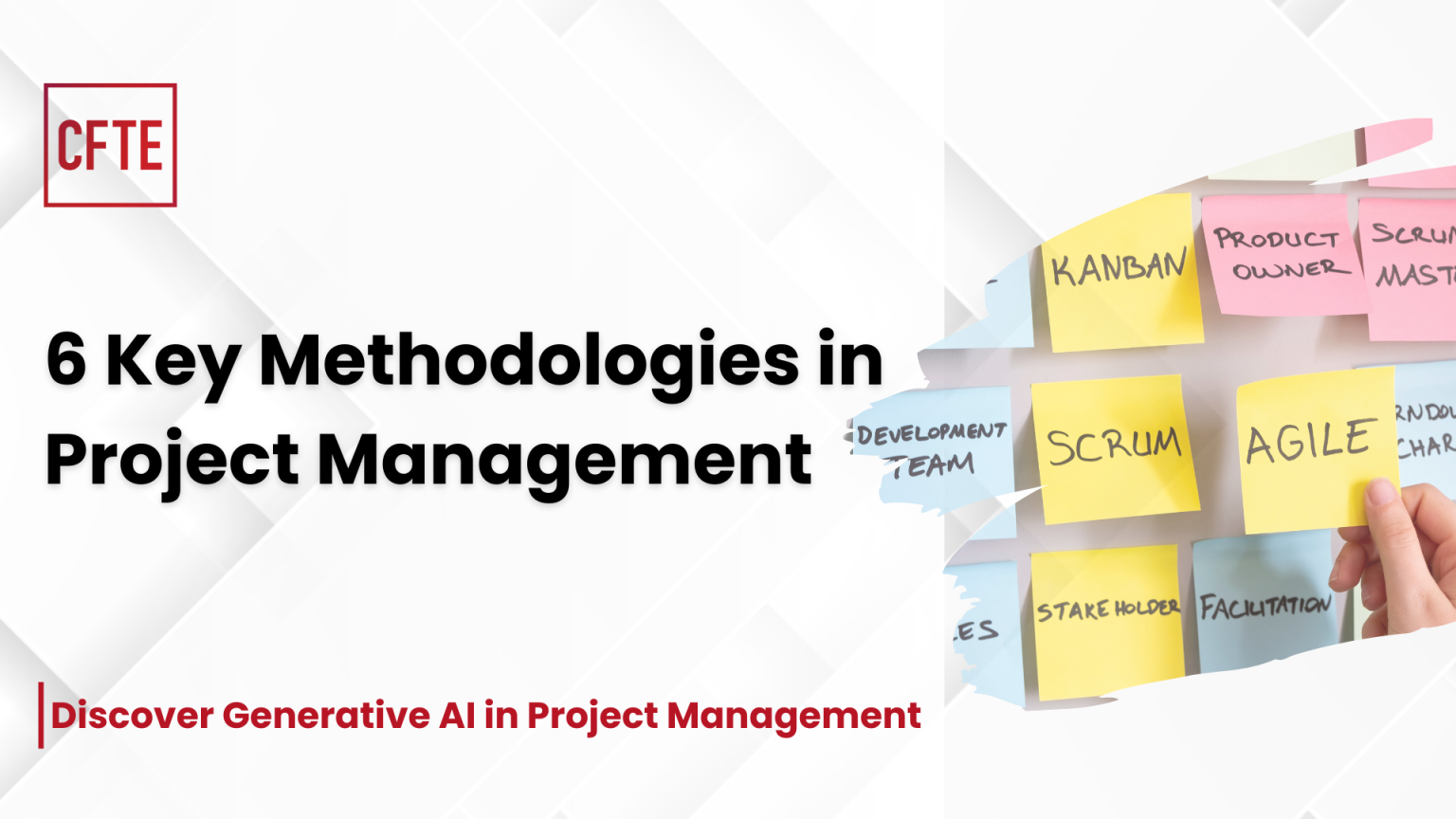 6 Key Methodologies in Project Management - CFTE