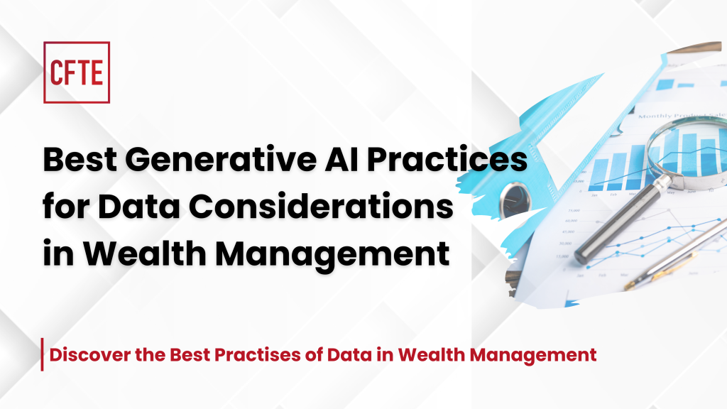 Best Practices for Data Considerations | Generative AI in Wealth ...