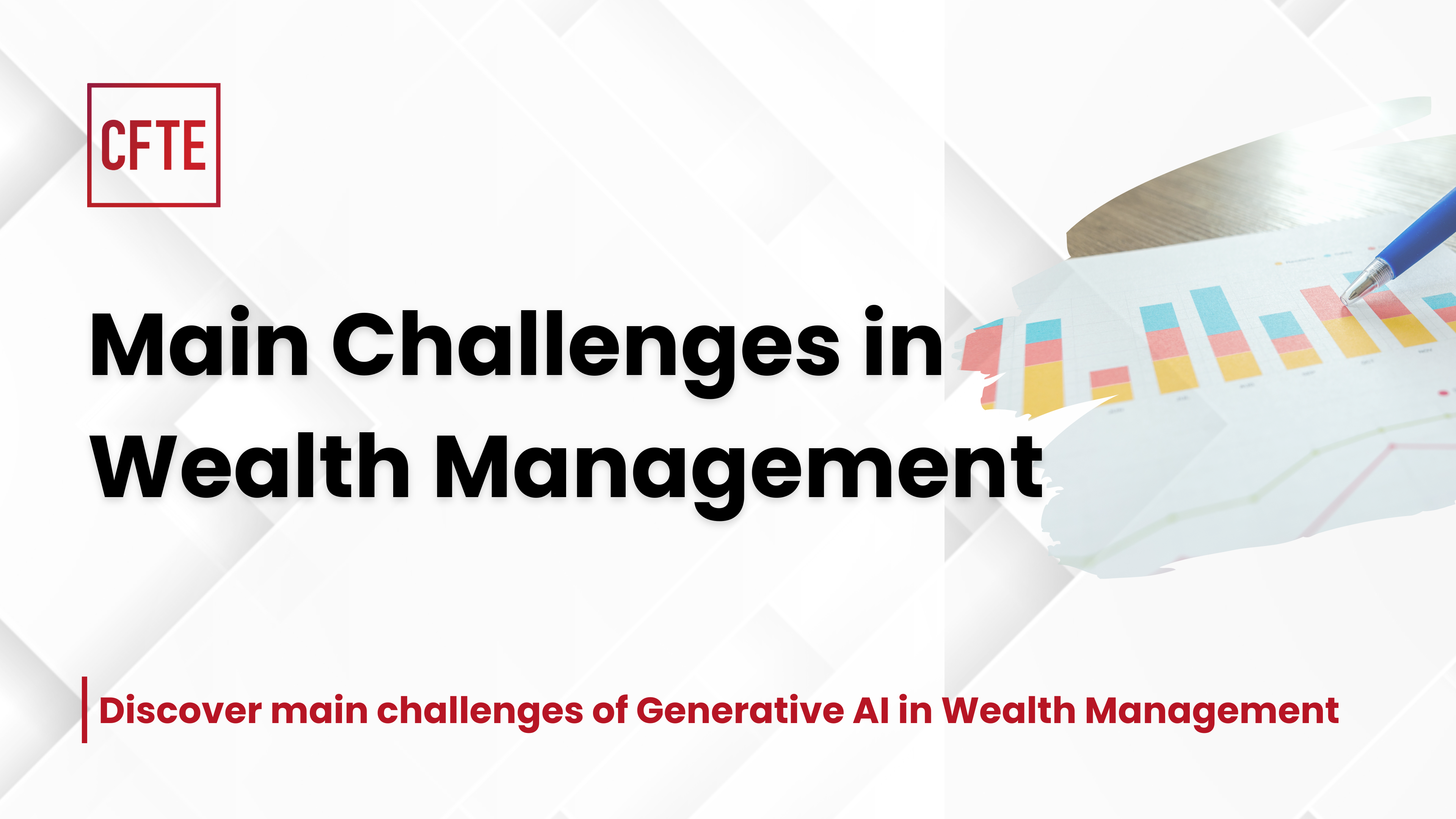 Main Challenges in Wealth Management | Generative AI in Wealth ...