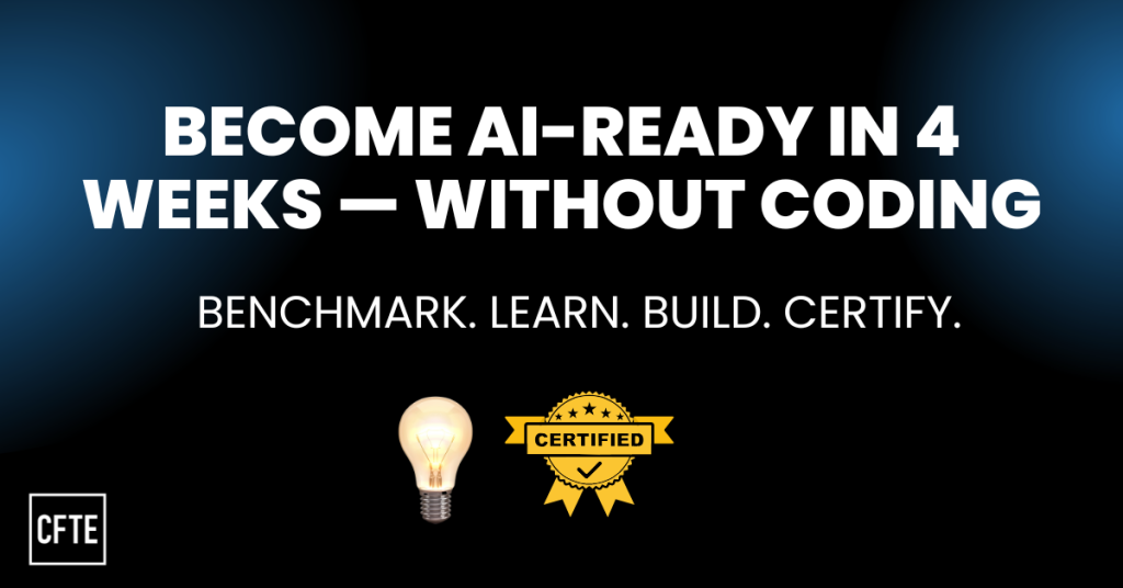 How to Prove You're AI-Ready in 4 Weeks — Without Being Technical - CFTE